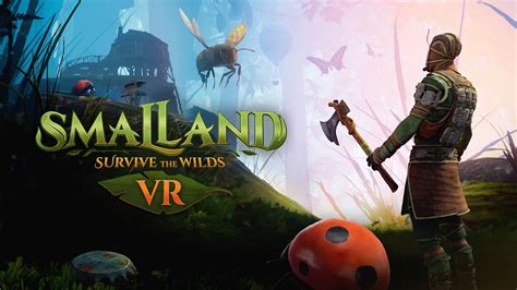 Smalland Survive The Wilds Vr Confirms May Launch Date