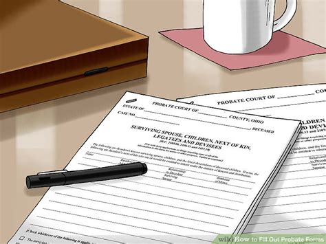 How To Fill Out Probate Forms 10 Steps With Pictures Wikihow