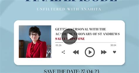Episode 13 Getting Personal W The Academic Visionary Of St Andrews Principal Dame Sally