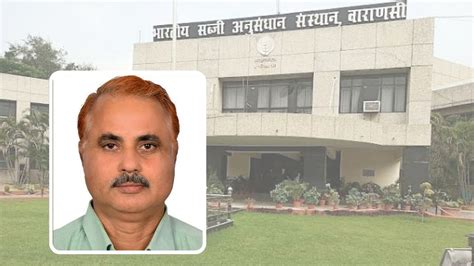 डॉ राजेश कुमार बने Icar Iivr वाराणसी के नए निदेशक सब्ज़ी अनुसंधान में है दो दशक का अनुभव Dr