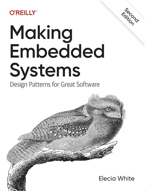 Making Embedded Systems Design Patterns For Great Software Uk White Elecia