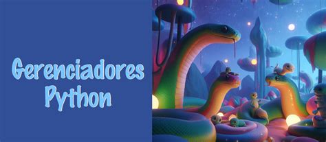 Python Poetry Hora De Se Despedir Do Pip E Conda