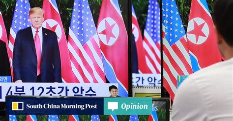 Opinion Trump Kim Summit Was A Big Deal For The Us North Korea And
