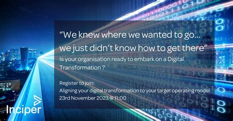 Inciper On Linkedin Webinar Aligning Your Digital Transformation To Your Target Operating…
