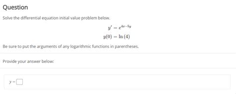 Solved Solve The Differential Equation Initial Value Problem