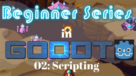 Godot Beginner Tutorial Scripting YouTube