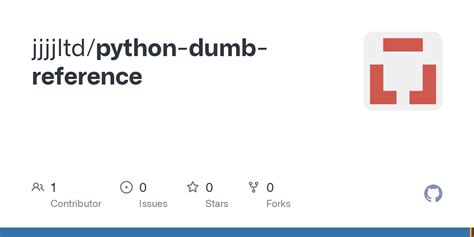 Github Jjjjltdpython Dumb Reference