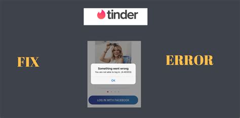 How To Fix Tinder Error 40303 Chat Tricks