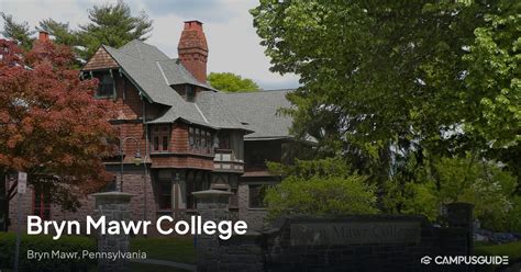 Bryn Mawr College Admissions Campusguide