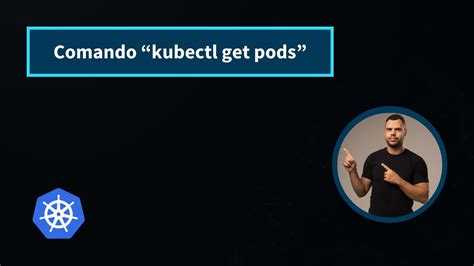 Curso Kubernetes Comando “kubectl Get Pods” Youtube