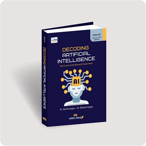 Decoding Artificial Intelligence Textbook For Cbse Class Xii 2025 26