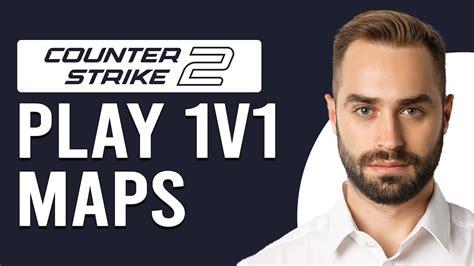 How To Play CS V Maps How To V In CS Servers YouTube
