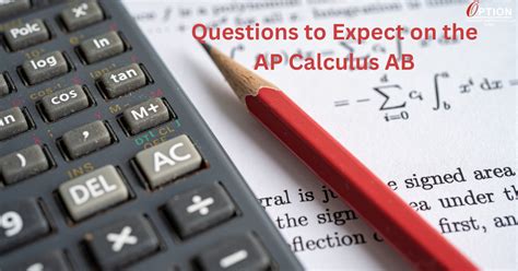 Types Of Questions To Expect On The AP Calculus AB OPTION