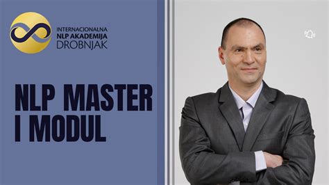 Nlp Master Internacionalna Nlp Akademija Drobnjak