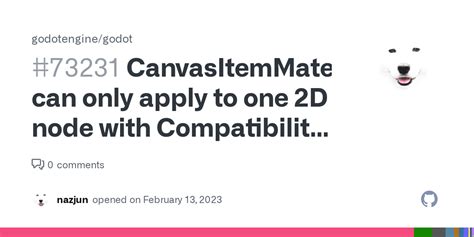 Canvasitemmaterials Can Only Apply To One 2d Node With Compatibility Gles3 Renderer · Issue