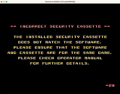 How Do I Fix This Incorrect Security Cassette Error Im Trying To Run