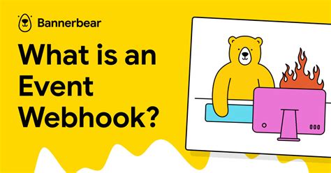 What Is An Event Webhook Bannerbear