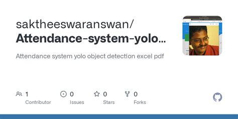 Issues · Saktheeswaranswanattendance System Yolo Object Detection