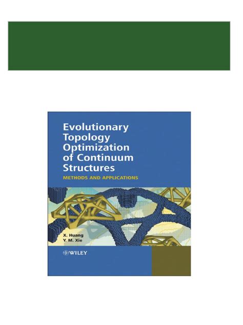 Complete Download Evolutionary Topology Optimization Of Continuum Structures Methods And