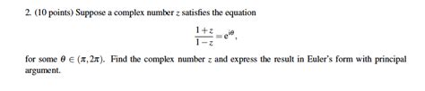 Solved Points Suppose A Complex Number Z Satisfies Chegg