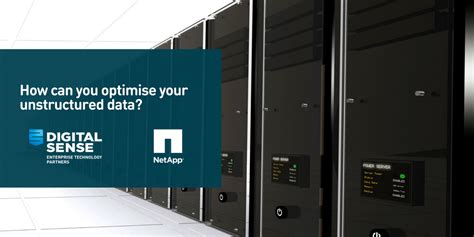 Netapp Blog How Can You Optimise Your Unstructured Data Digital Sense