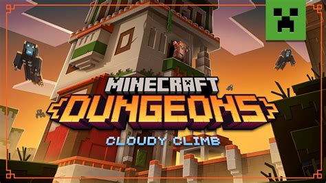 Cloudy Climb Minecraft Dungeons Khám Phá Cuộc Phiêu Lưu Mùa Đầu Tiên