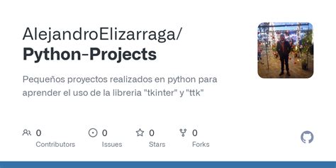 Github Alejandroelizarragapython Projects Pequeños Proyectos Realizados En Python Para