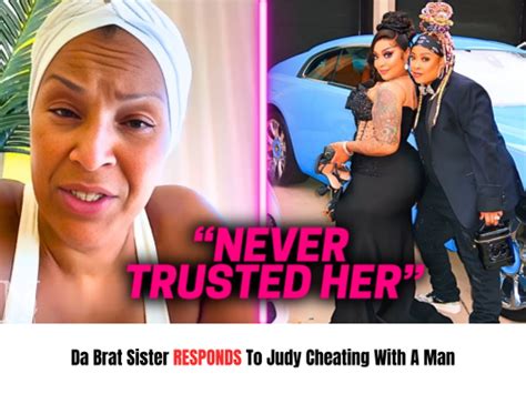 Da Brat Sister Responds To Judy Cheating With A Manthao