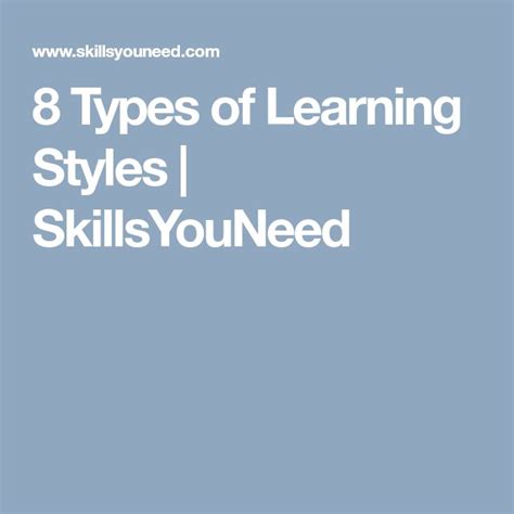 8 Types Of Learning Styles SkillsYouNeed Learning Styles Learning Style