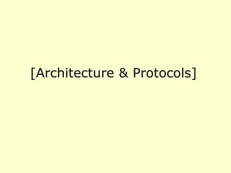 Ppt Architecture And Protocols Powerpoint Presentation Free Download Id6221562
