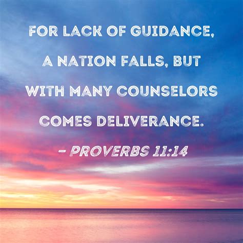 Proverbs 11 14 For Lack Of Guidance A Nation Falls But With Many