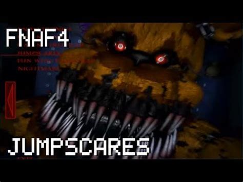 Fnaf 4 All Jumpscares Five Nights At Freddys 4 All Jumpscares