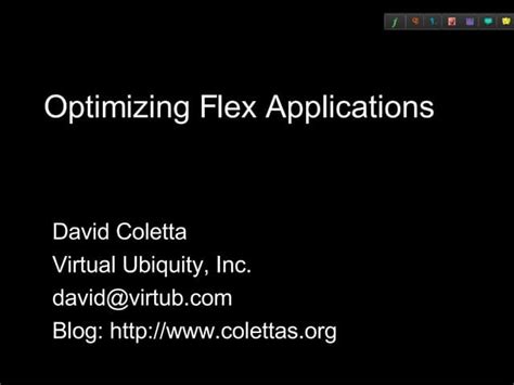 Optimizing Flex Applications Ppt