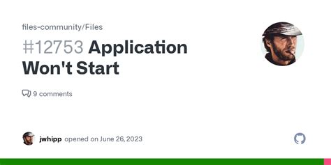 Application Wont Start · Issue 12753 · Files Communityfiles · Github