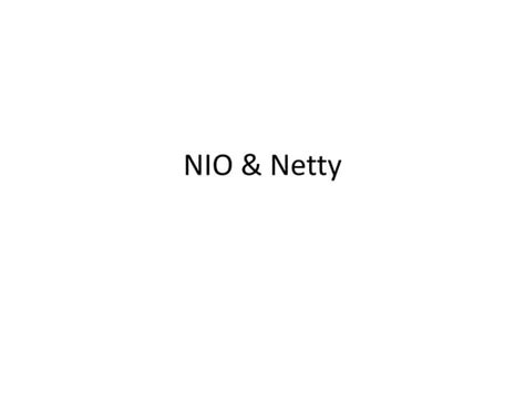 Introduction Of Netty Ppt