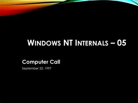Understanding Windows Nt Internals Part 5 Pdf