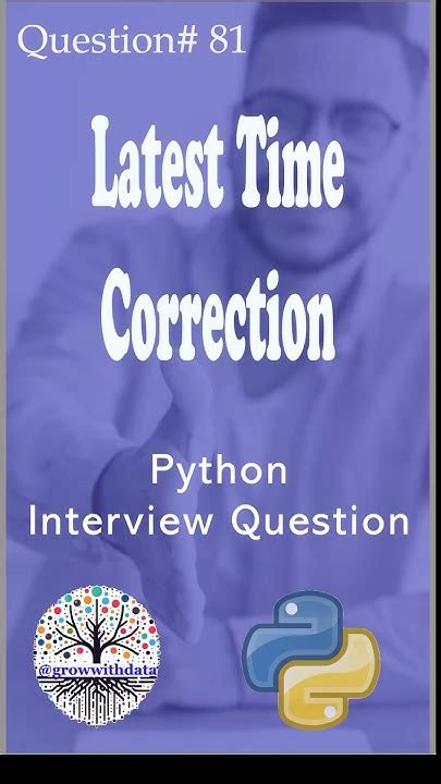 Latest Time Correction Interviewquestion Pythoninterviewquestions Dataengineers