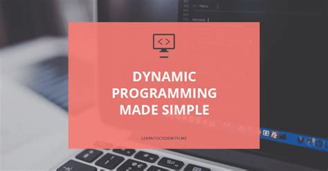How To Solve Any Dynamic Programming Problem Learn To Code With Me