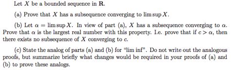 Solved Let X Be A Bounded Sequence In R A Prove That X