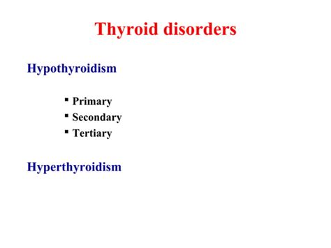 Thyroid Function Tests PPT Thyroid Disorders Endocrine And Metabolic Diseases