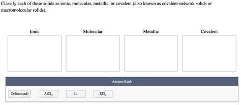 Solved Classify Each Of These Solids As Ionic Molecular