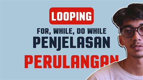 Belajar Dasar Pemrograman Javascript Looping Youtube