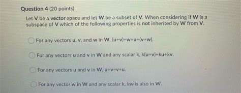 Solved Question 4 20 Points Let V Be A Vector Space And