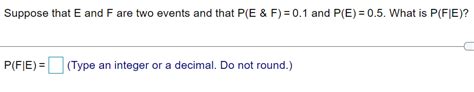 Solved Suppose That E And F Are Two Events And That P E F Chegg Com