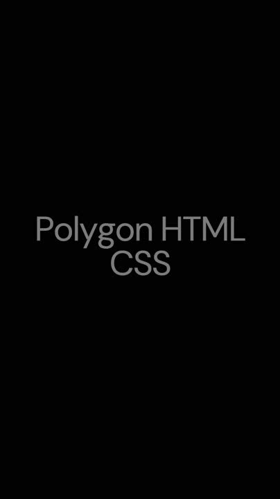 How To Make Polygon With Html And Css Web Infinite Solutions Pvt Ltd Posted On The Topic