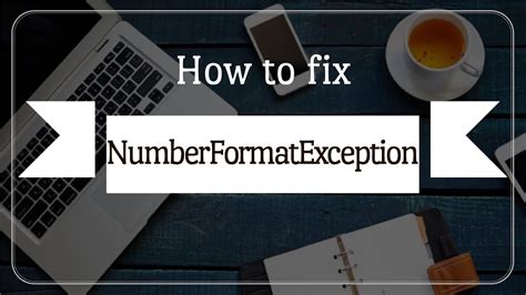 How To Fix Numberformatexception Youtube