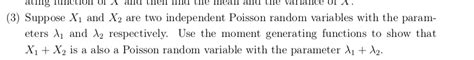 Solved 3 ﻿suppose X1 ﻿and X2 ﻿are Two Independent Poisson