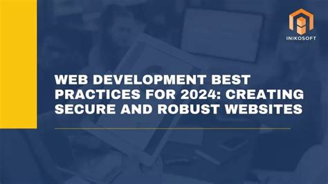 Ppt Web Development Best Practices For 2024 Creating Secure And