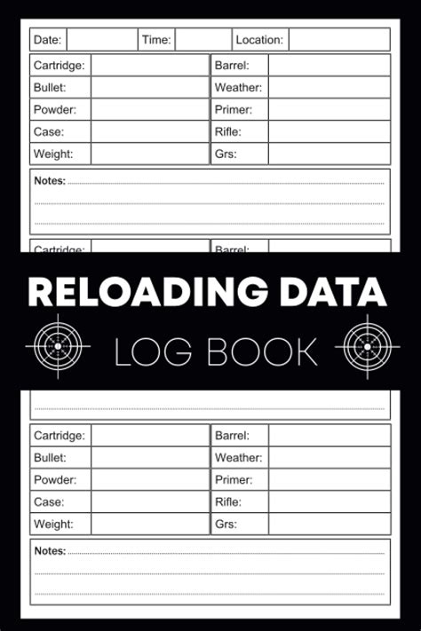 Reloading Data Log Book Log Sheets For Recording And Tracking Ammunition
