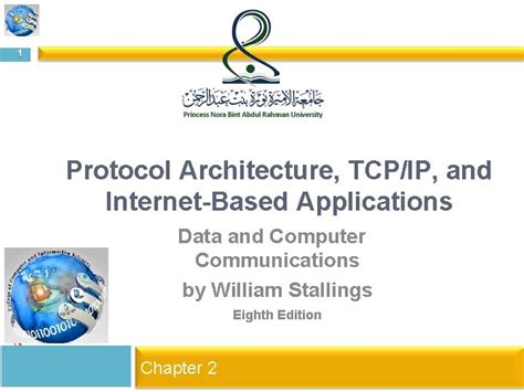 1 Protocol Architecture Tcpip And Internetbased Applications Data